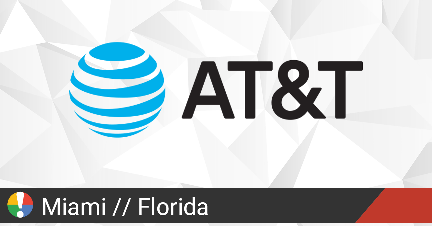 AT&T Outage in Miami, Florida • Is The Service Down?