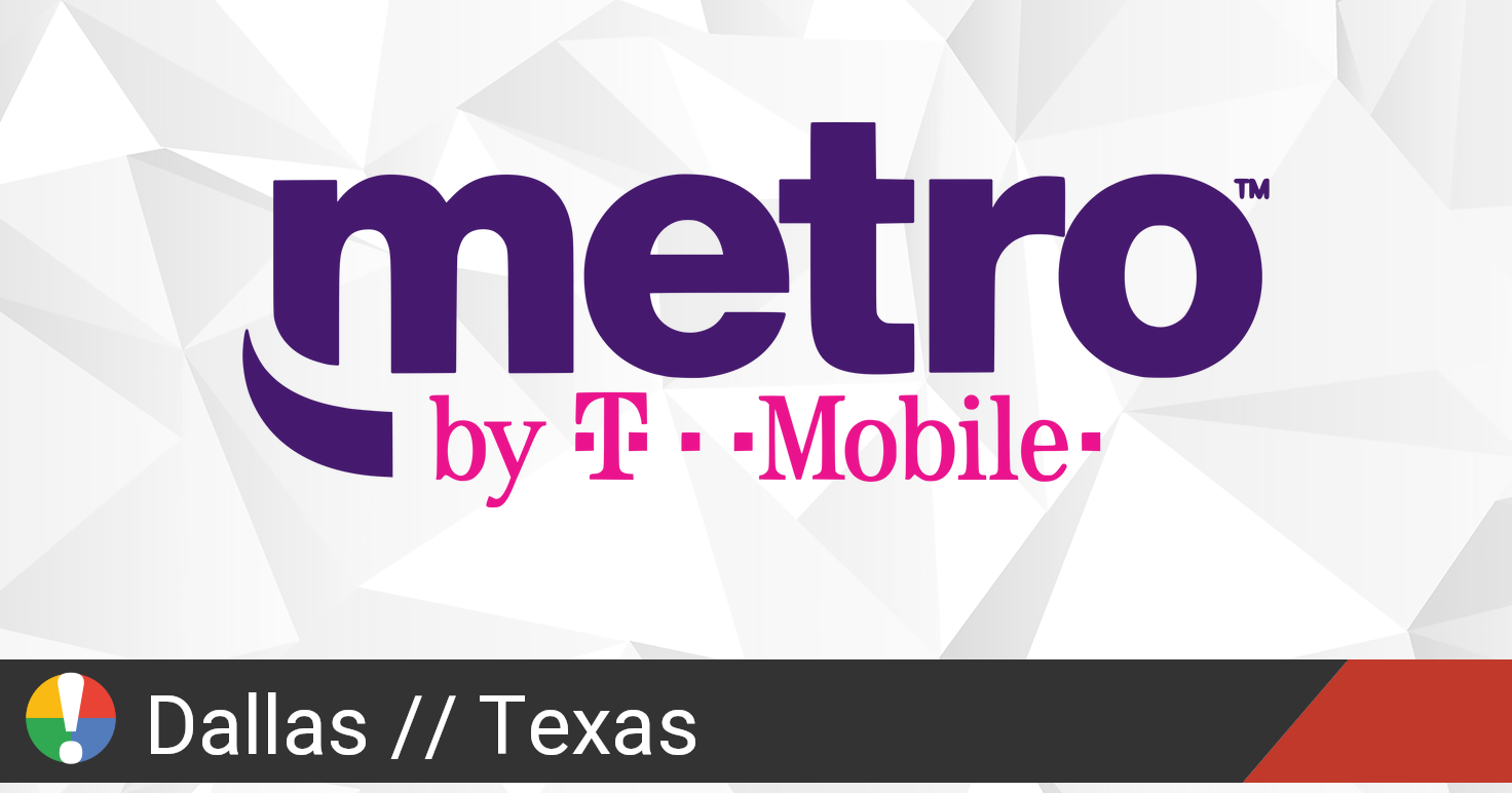 Metro PCS Outage in Dallas, Texas • Is The Service Down?