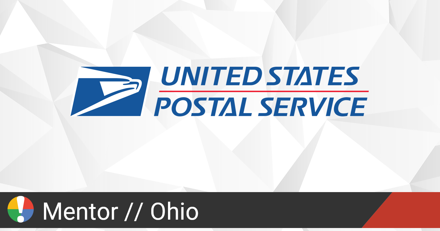 USPS in Mentor, Ohio down? Current outages and problems • Is The ...