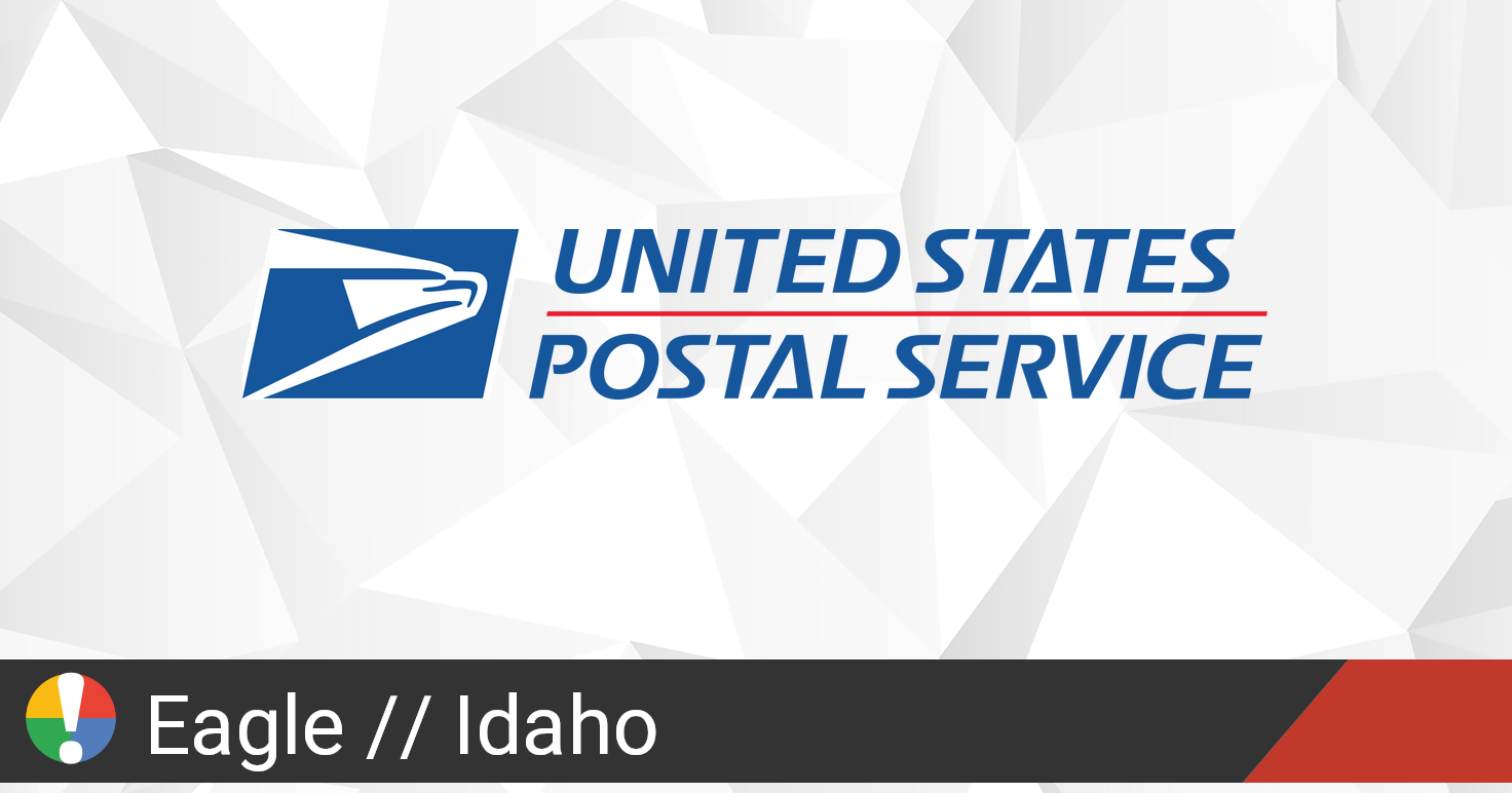USPS in Eagle, Idaho down? Current outages and problems • Is The ...