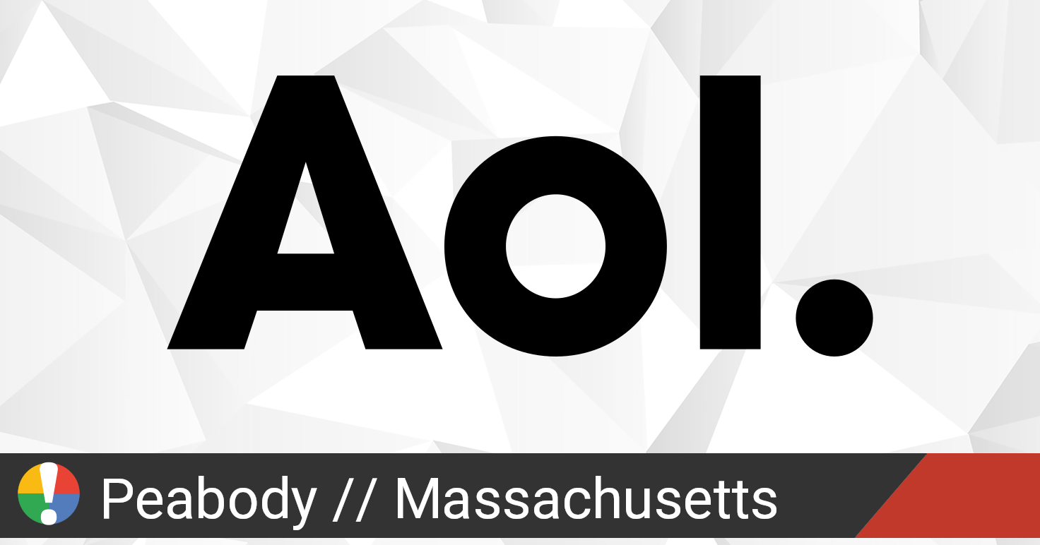 AOL Outage in Peabody, Massachusetts • Is The Service Down? UK