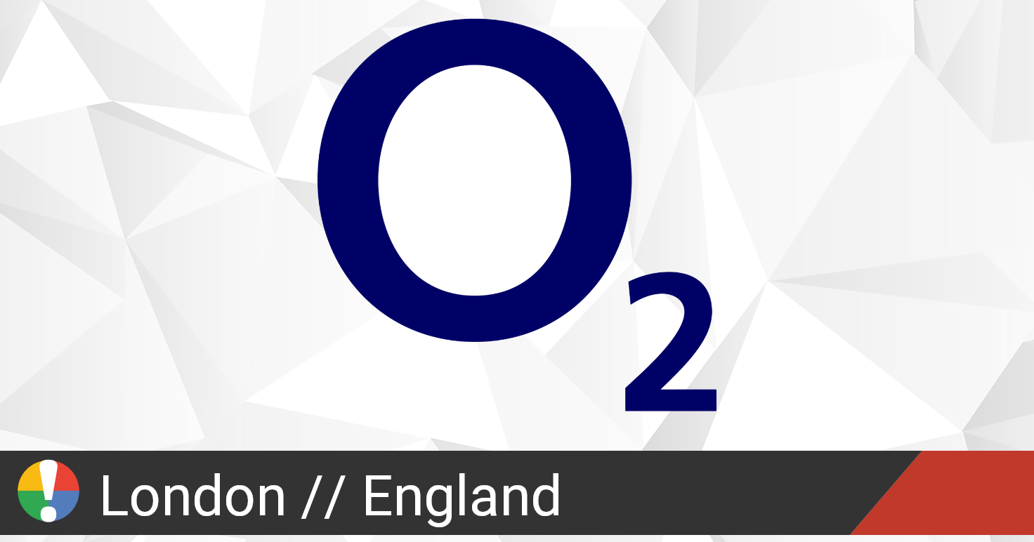 O2 Outage in London, England • Is The Service Down? UK