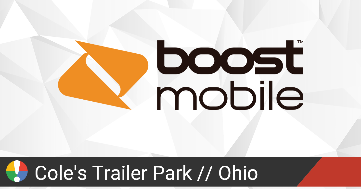 Boost Mobile Outage in Cole's Trailer Park, Ohio • Is The Service Down?