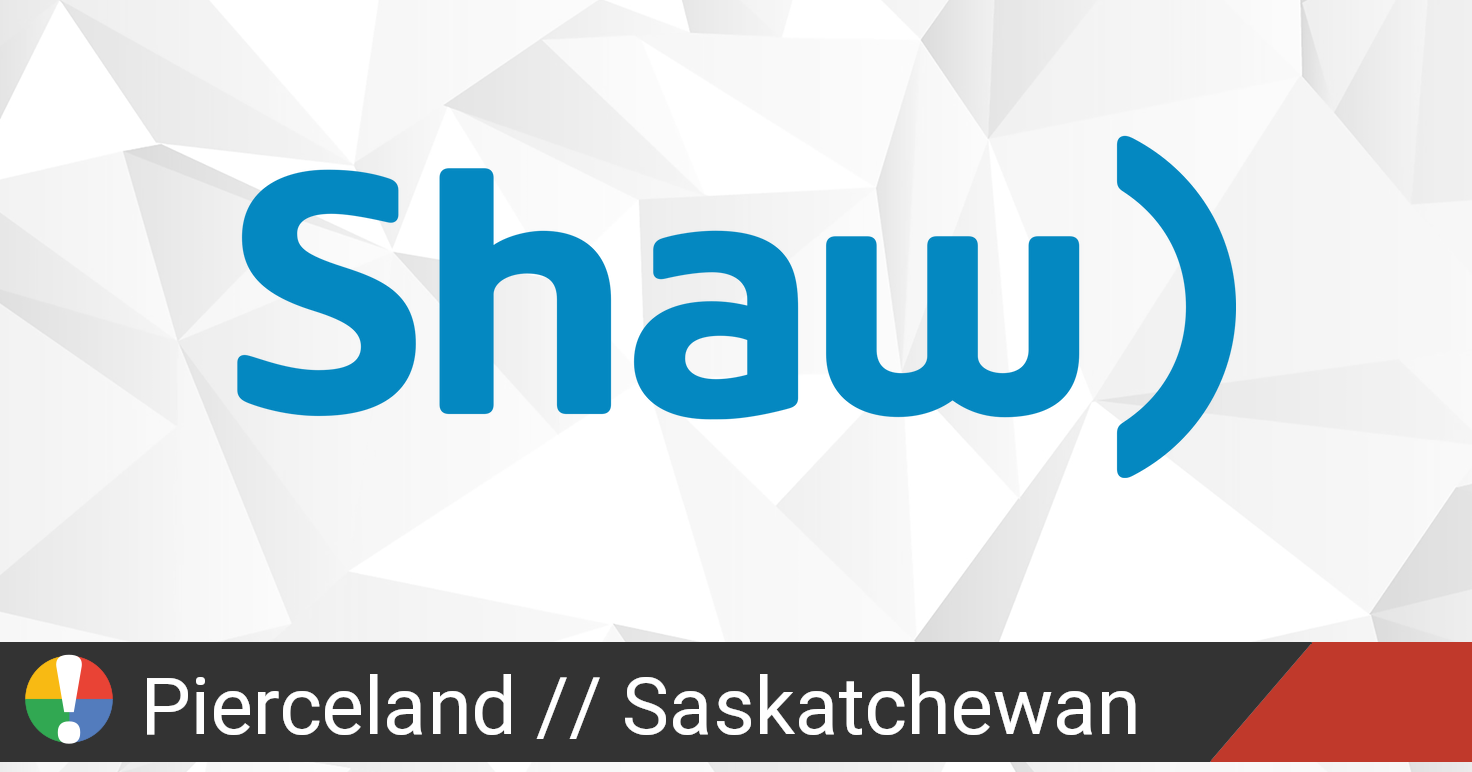 Shaw Outage in Pierceland, Saskatchewan • Is The Service Down? Canada