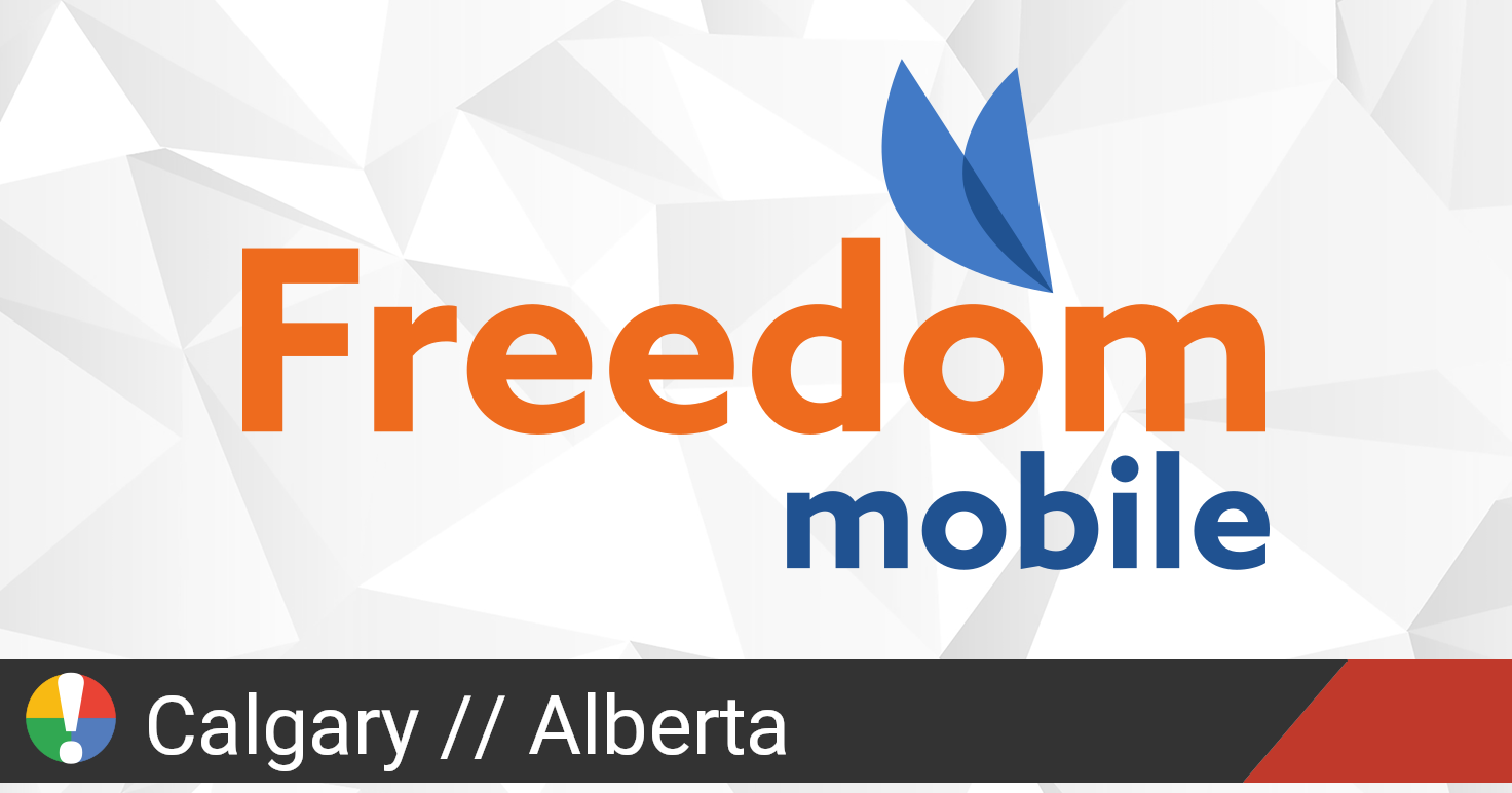 Freedom Mobile Outage in Calgary, Alberta • Is The Service Down? Canada