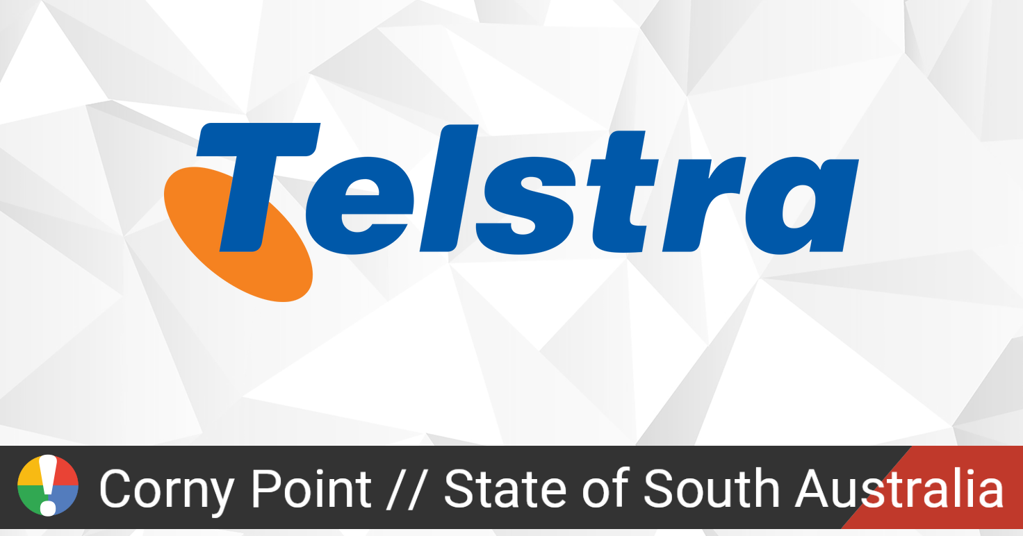 Telstra Outage in Corny Point, State of South Australia • Is The ...