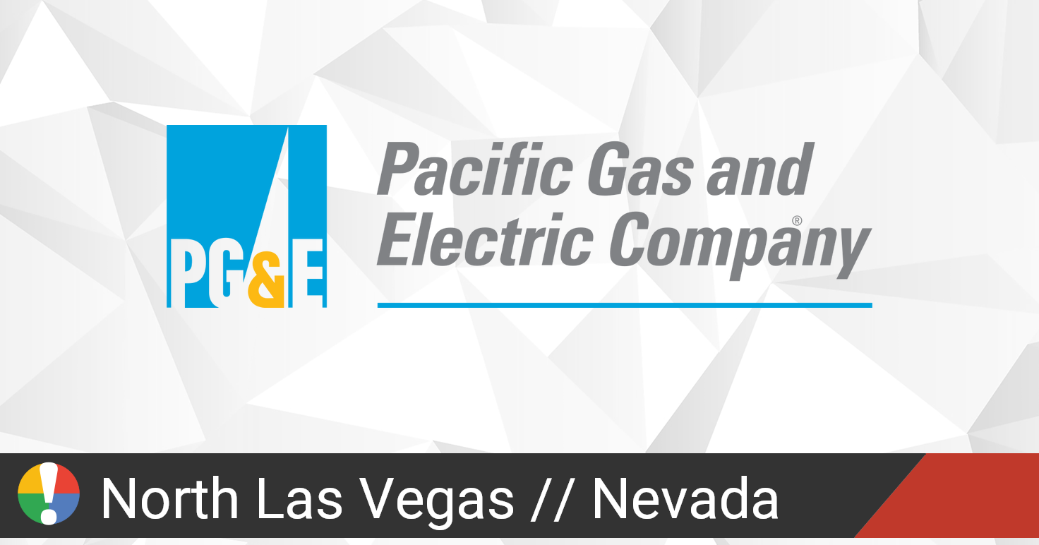 PG&E Outage in North Las Vegas, Nevada: Current Problems and Outages ...