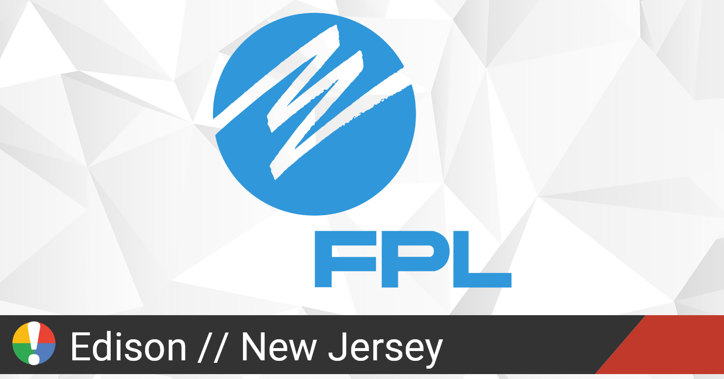 Florida Power & Light Outage in Edison, New Jersey: Current Problems ...