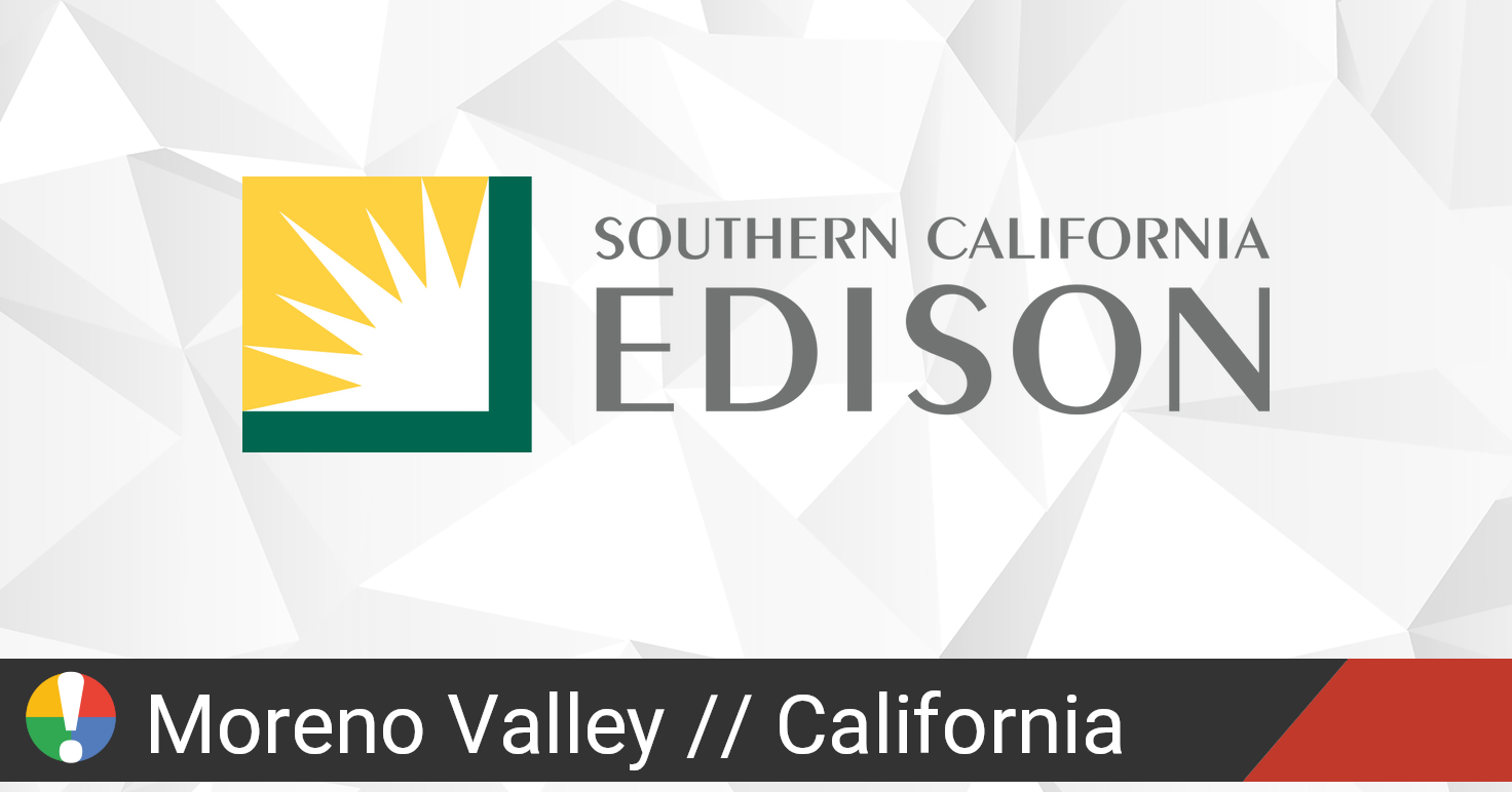 Southern California Edison Outage in Moreno Valley, California: Current ...