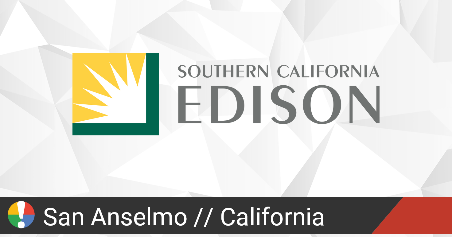 Southern California Edison Outage in San Anselmo, California: Current ...