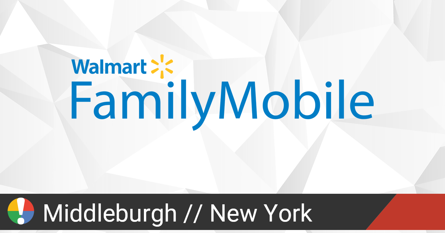 Walmart Family Mobile Outage in Middleburgh, New York • Is The Service ...