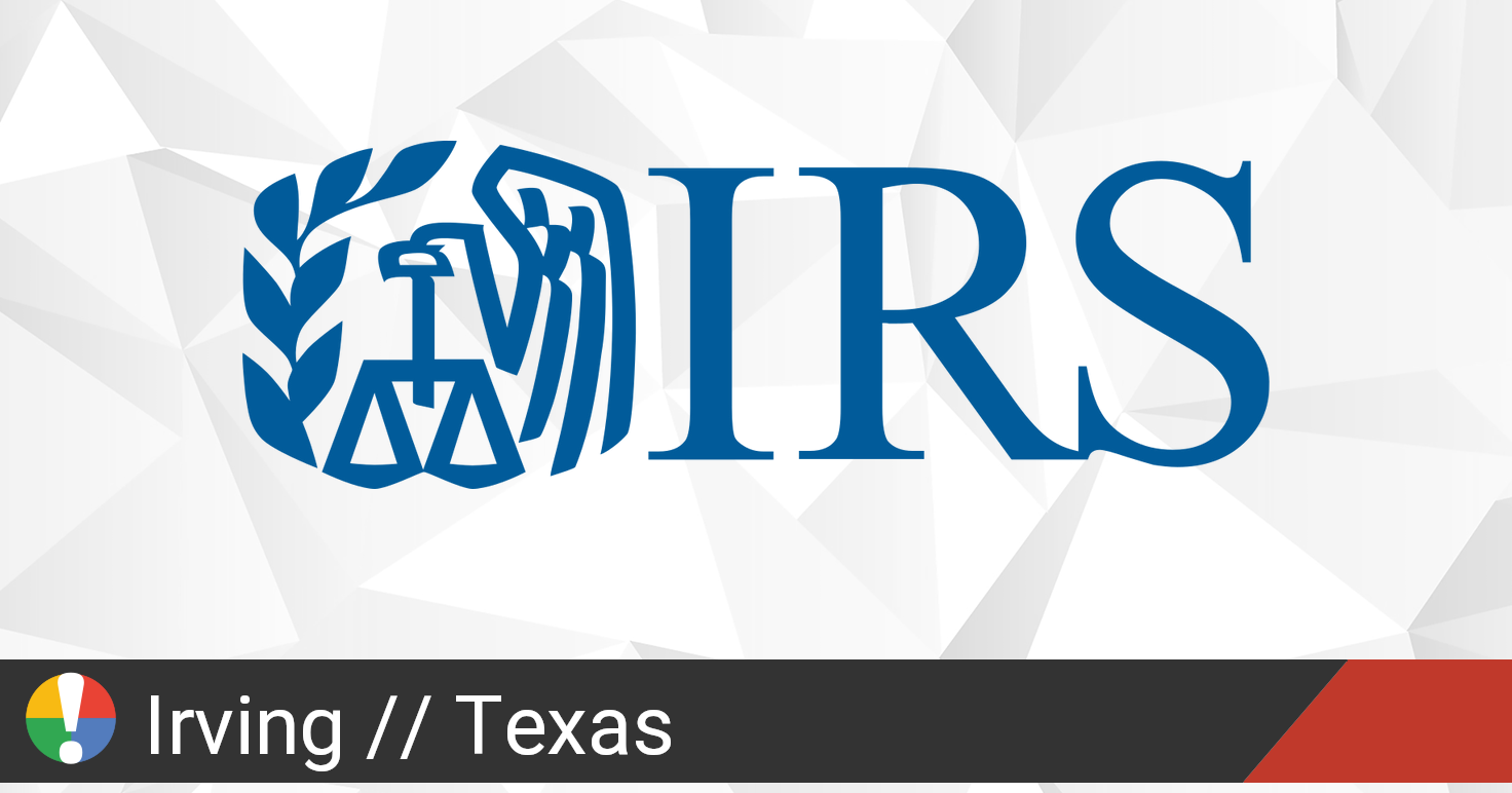 IRS down in Irving, Texas: Current status and outages • Is The Service ...