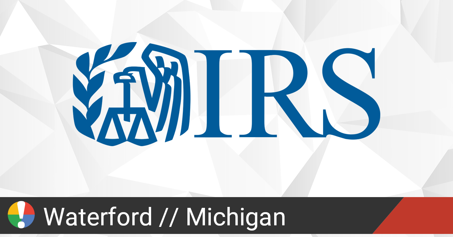 IRS down in Waterford, Michigan: Current status and outages • Is The ...