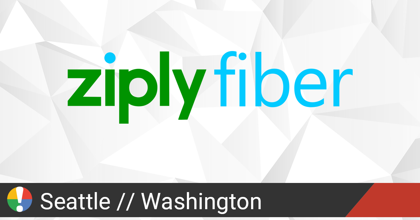 Ziply Fiber Outage in Seattle, Washington • Is The Service Down?