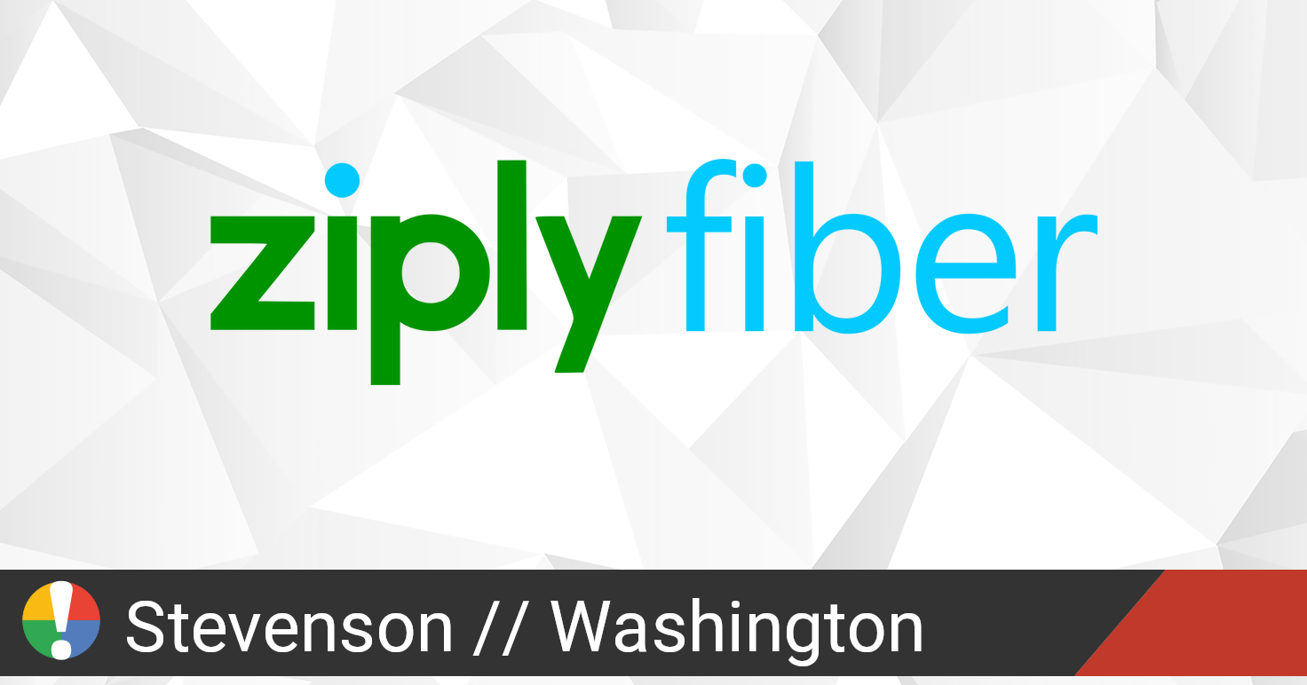 Ziply Fiber Outage in Stevenson, Washington • Is The Service Down?