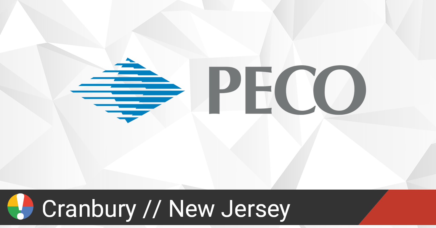 PECO Outage in Cranbury, New Jersey: Current Problems and Outages • Is ...