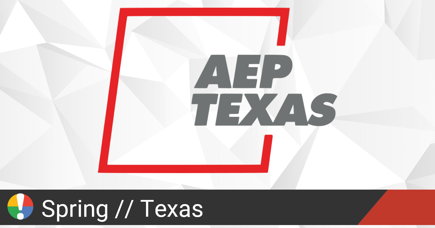 AEP Texas Outage in Spring, Texas: Current Problems and Outages • Is ...
