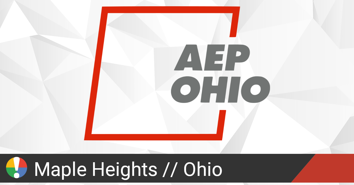 AEP Ohio Outage in Maple Heights, Ohio: Current Problems and Outages ...