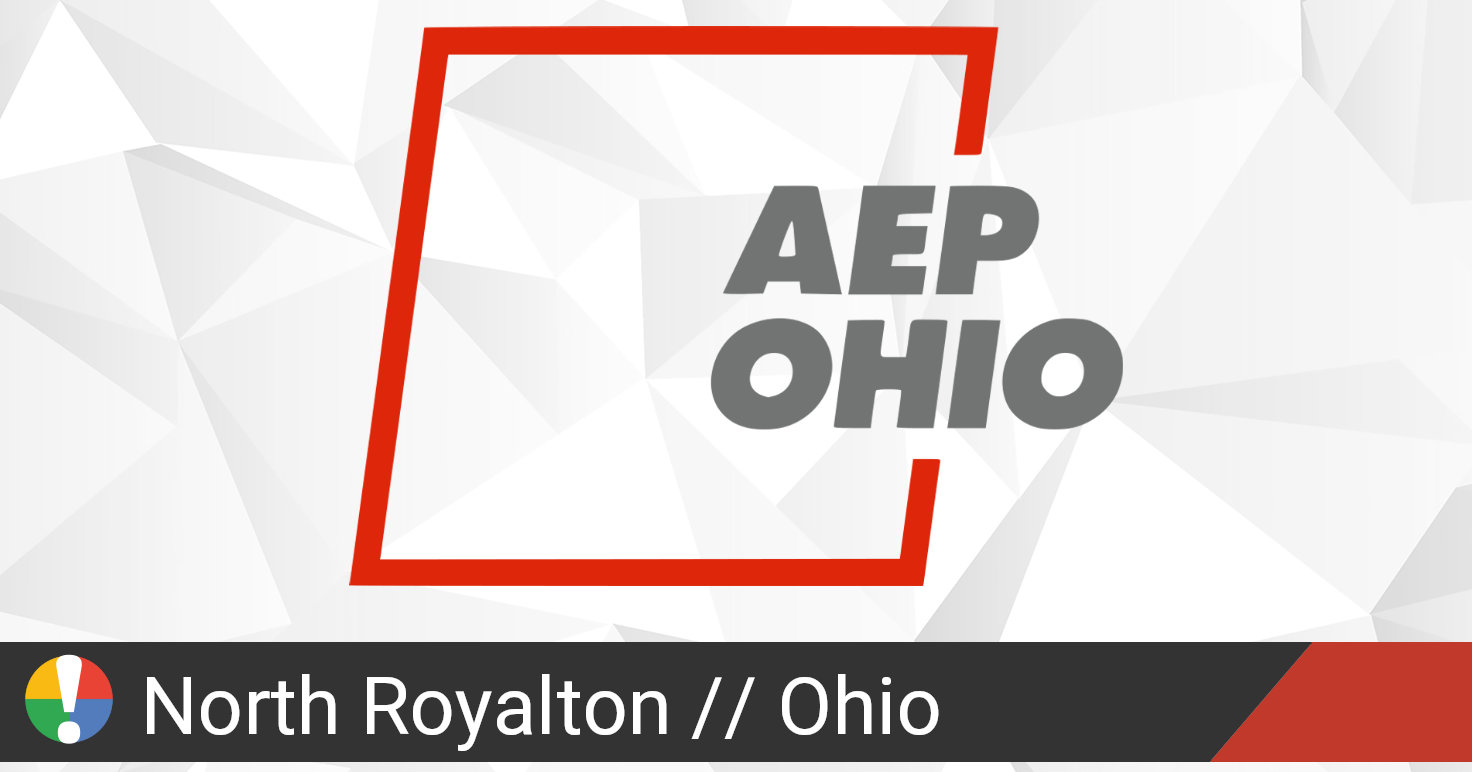 AEP Ohio Outage in North Royalton, Ohio: Current Problems and Outages ...