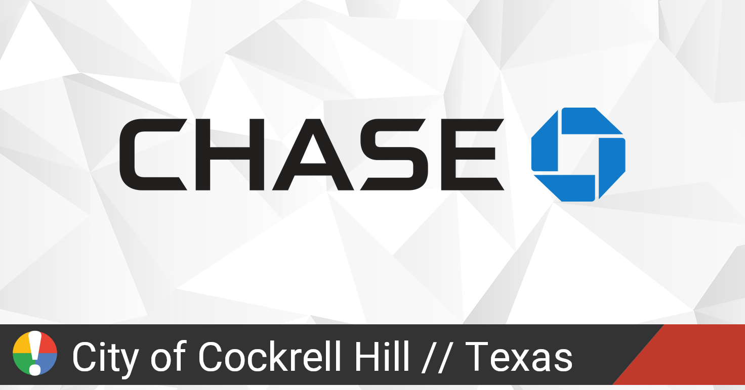 Chase in City of Cockrell Hill, Texas down? Current status and problems ...