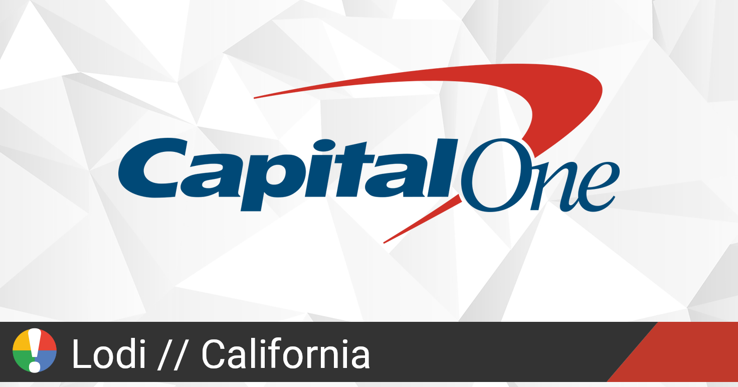 Capital One in Lodi, California down? Current status and problems • Is The Service Down?