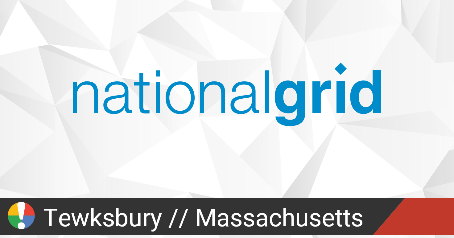 National Grid US Outage in Tewksbury, Massachusetts: Current Problems ...