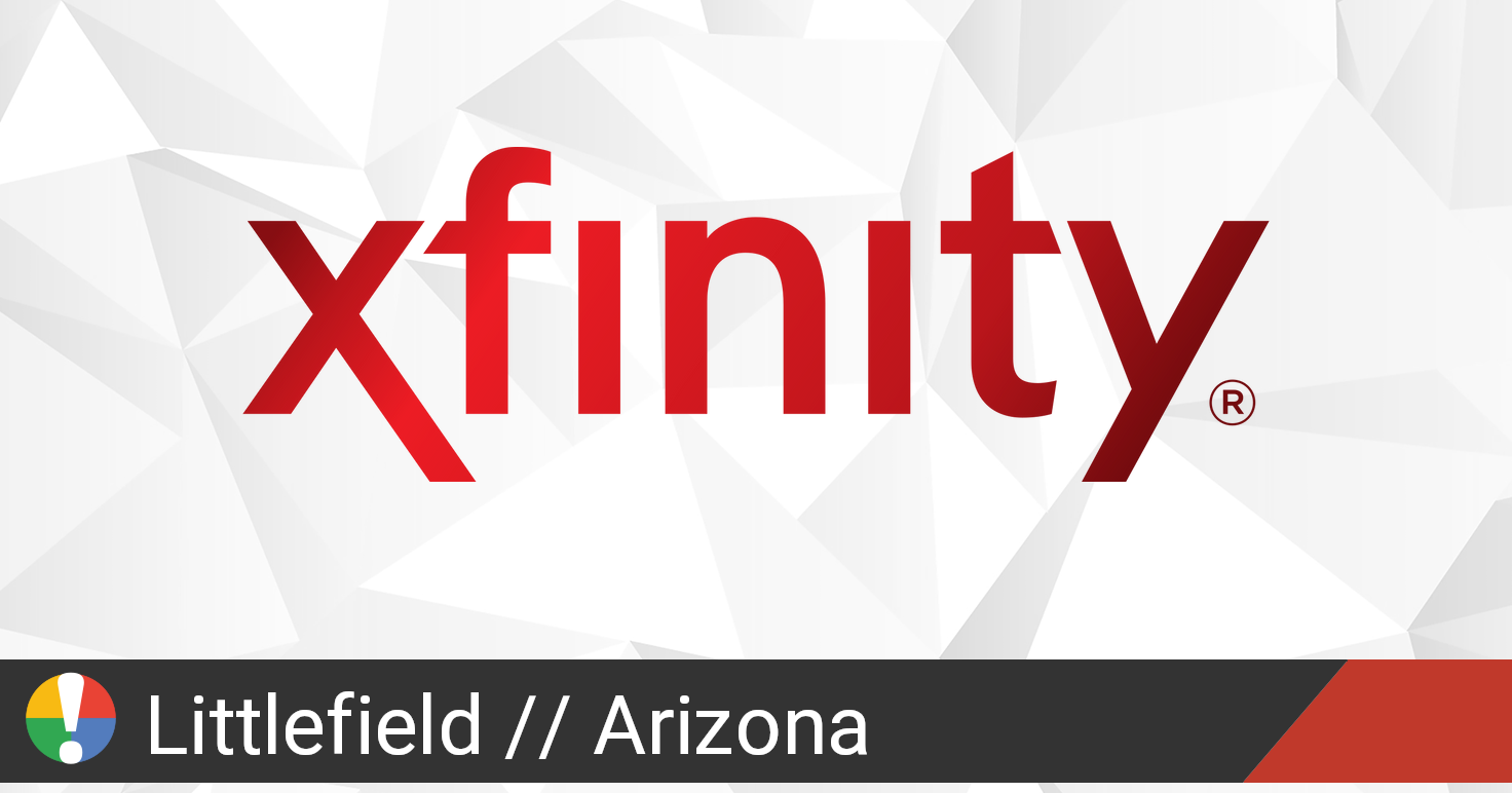 Comcast Xfinity Outage in Littlefield, Arizona • Is The Service Down?