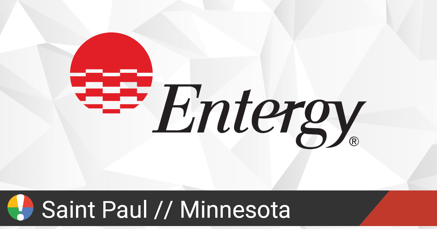 Entergy Outage in Saint Paul, Minnesota: Current Problems and Outages ...