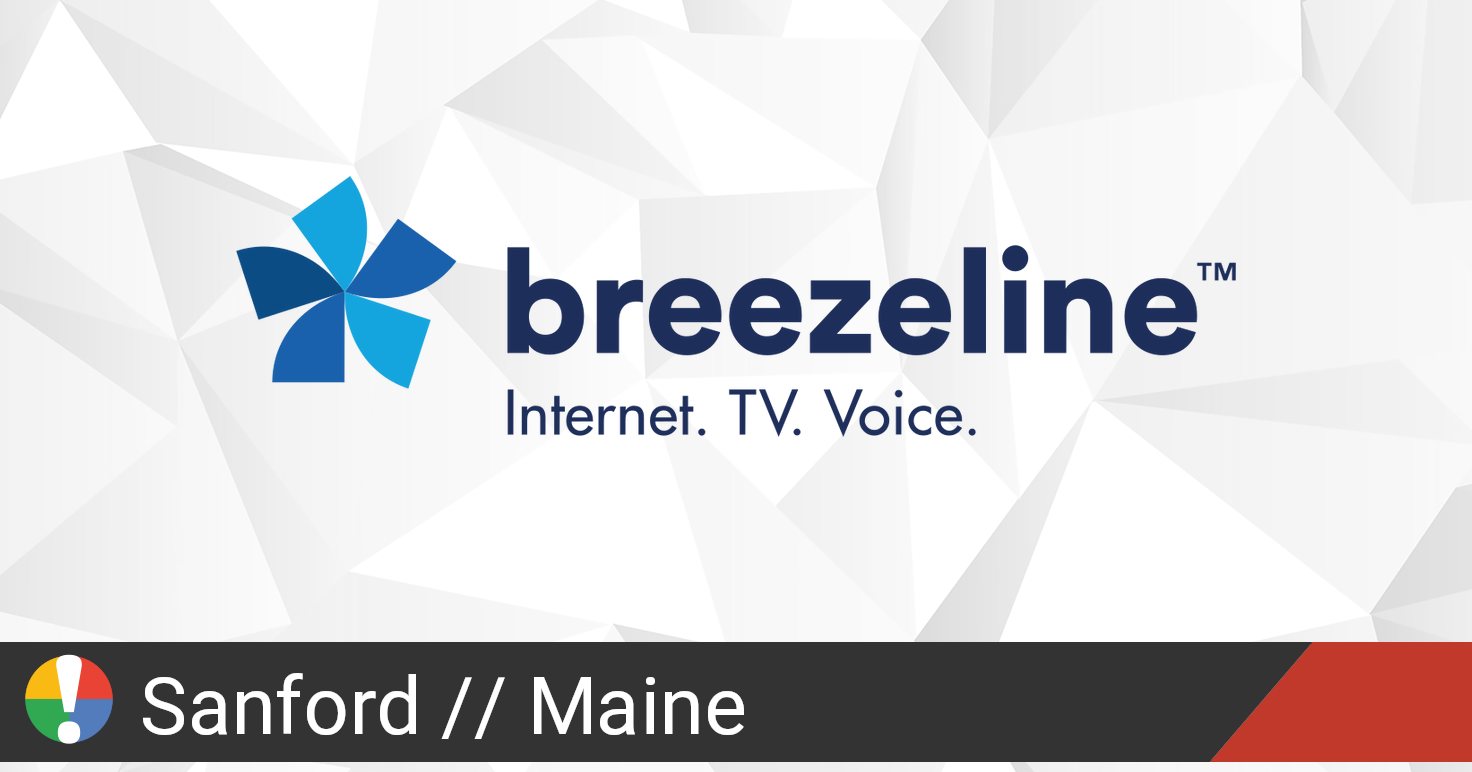 Breezeline Outage in Sanford, Maine • Is The Service Down?