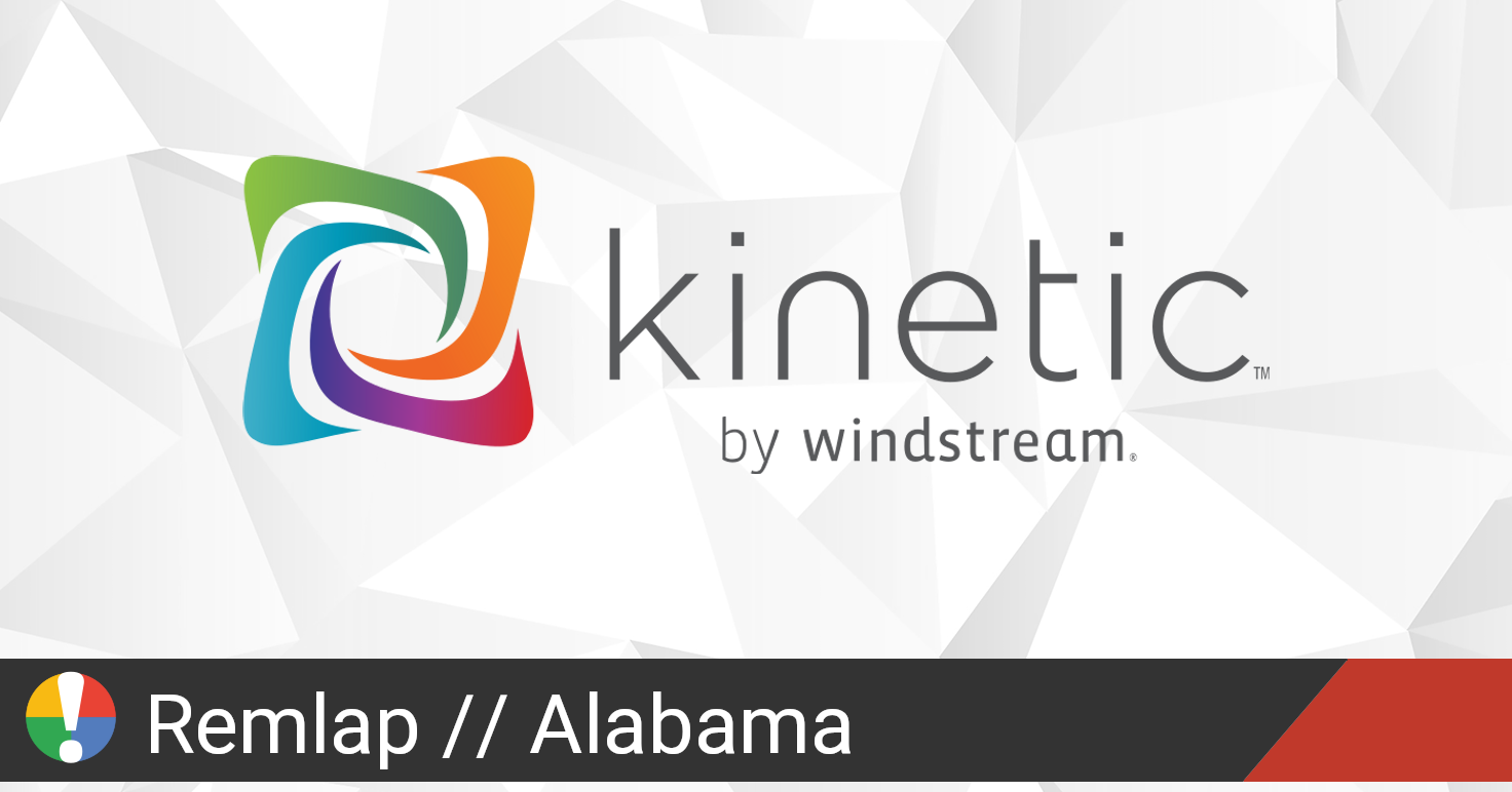 Kinetic by Windstream Outage in Remlap, Alabama • Is The Service Down?