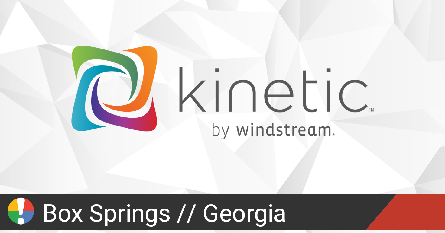 Kinetic by Windstream Outage in Box Springs, Georgia • Is The Service Down?