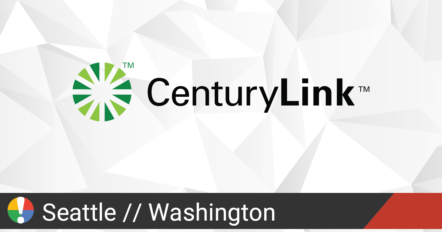 CenturyLink Outage in Seattle, Washington • Is The Service Down?