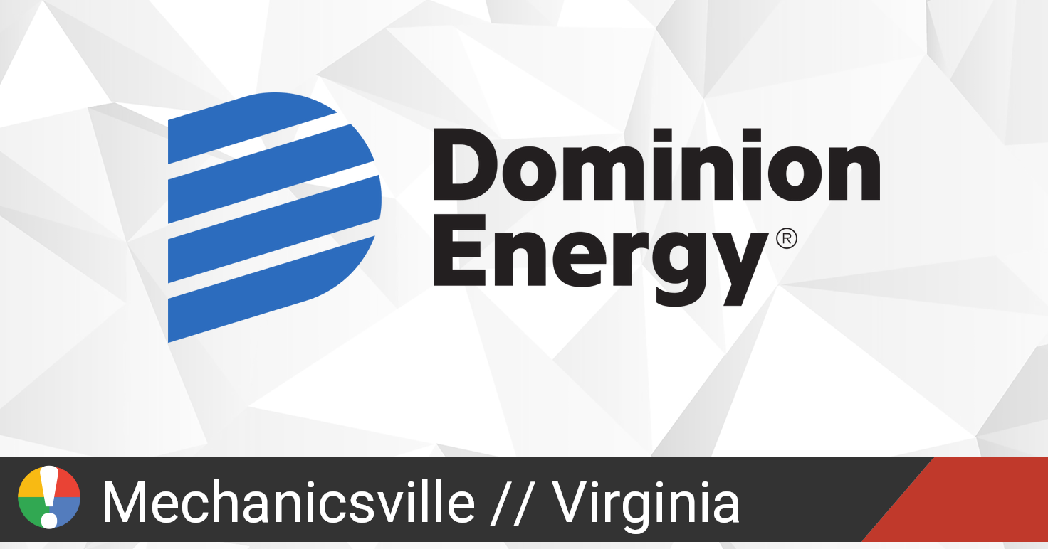 Dominion Energy Outage in Mechanicsville, Virginia: Current Problems ...