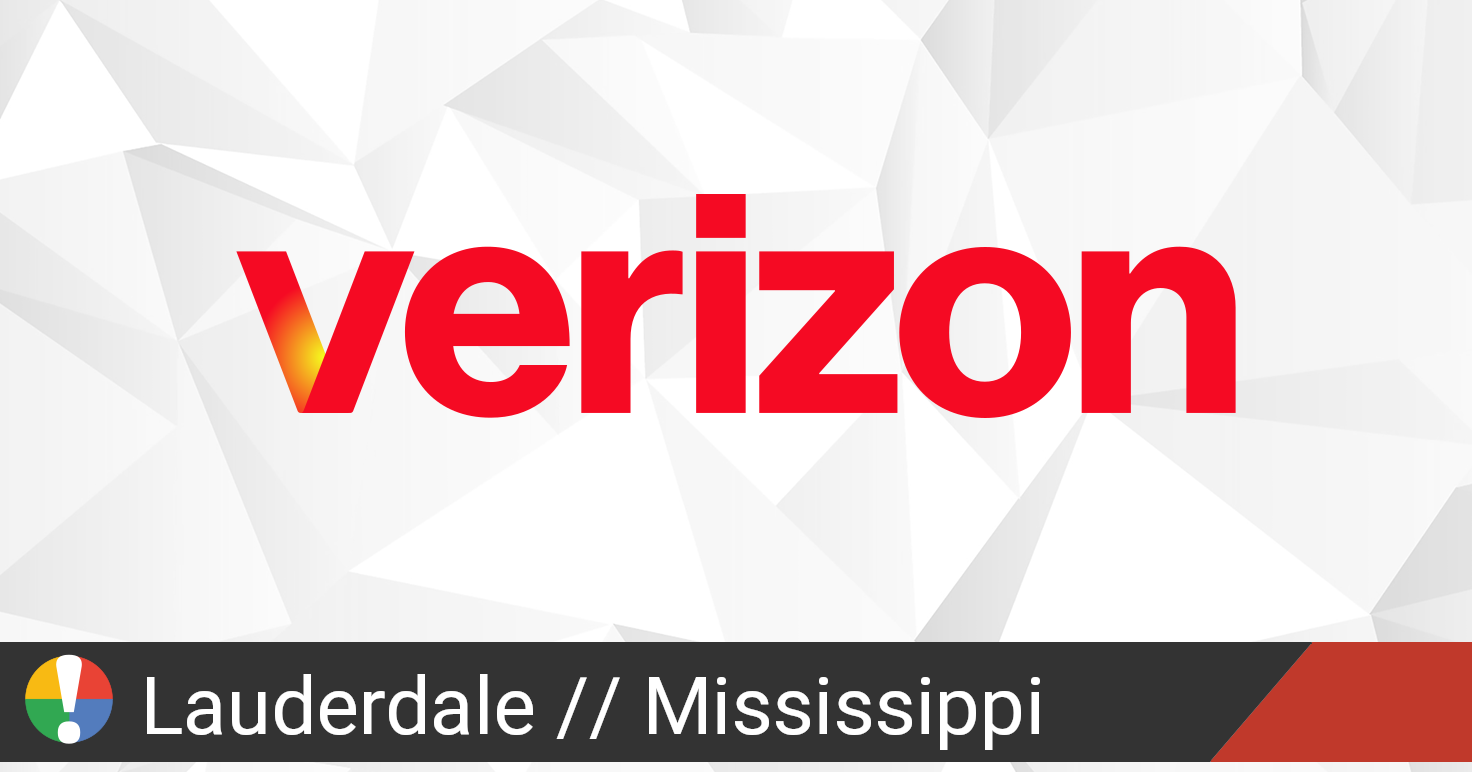 Verizon Outage in Lauderdale, Mississippi • Is The Service Down?