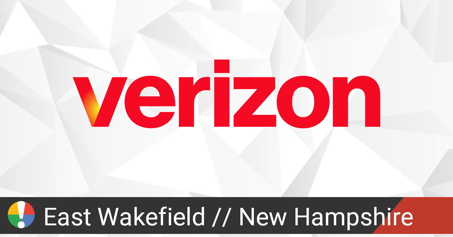Verizon Outage in East Wakefield, New Hampshire • Is The Service Down?