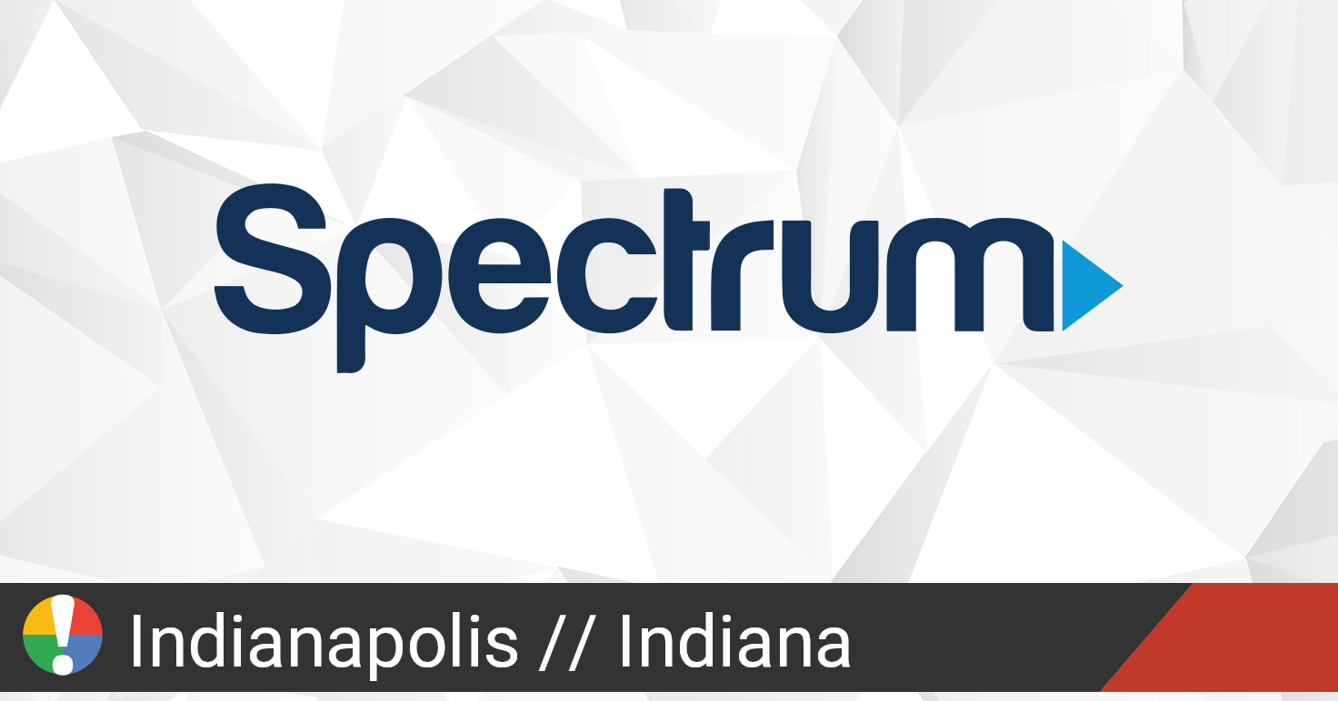 Spectrum Outage in Indianapolis, Indiana • Is The Service Down?