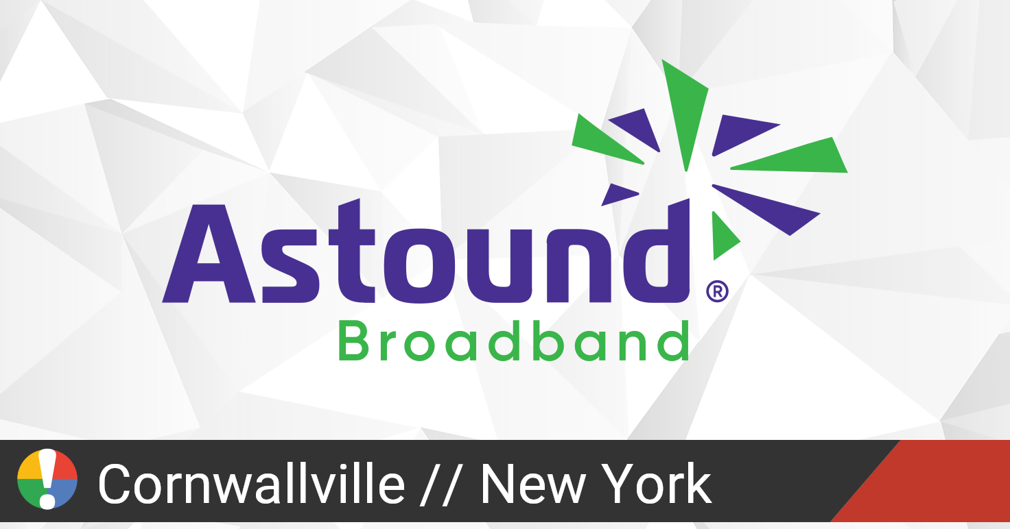 Astound Broadband Outage in Cornwallville, New York • Is The Service Down?
