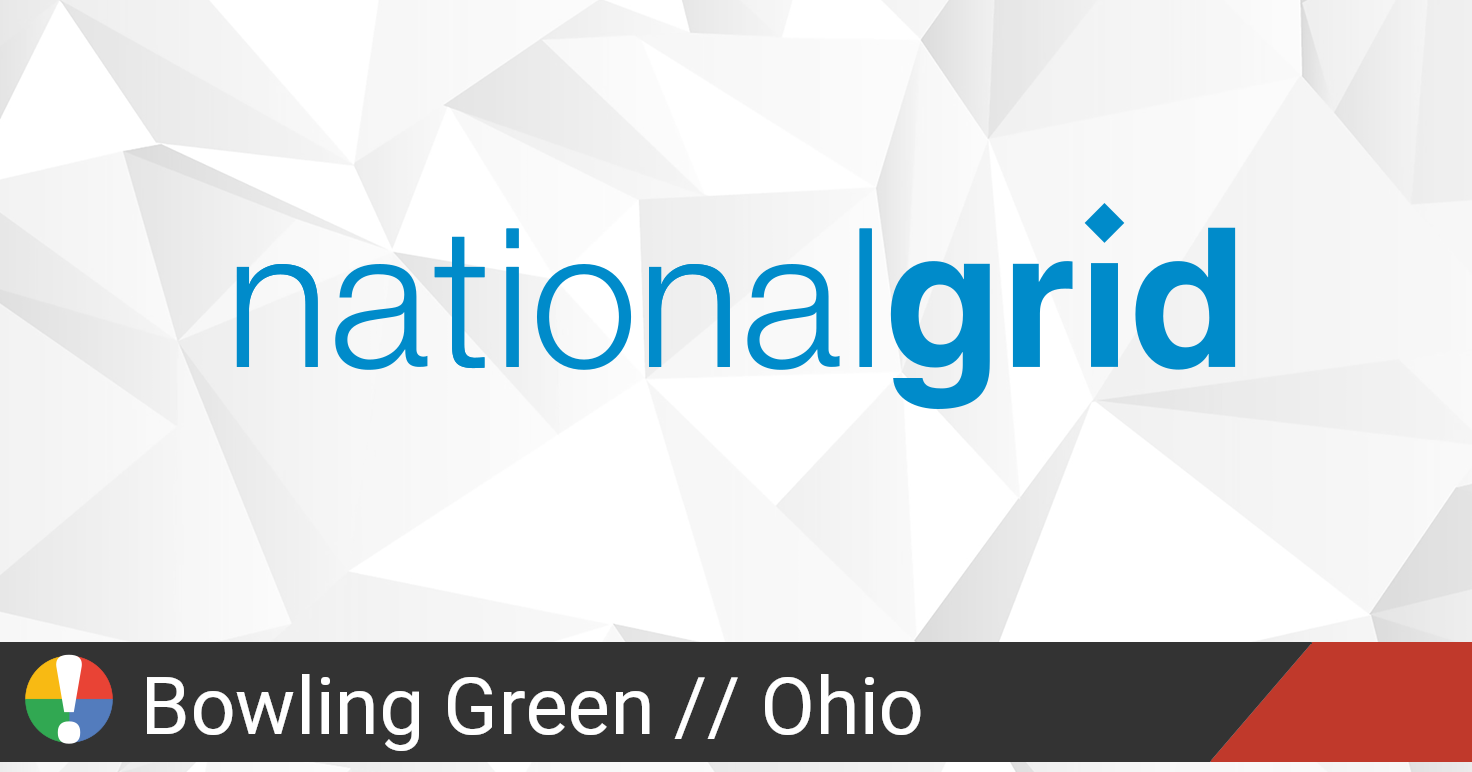 National Grid US Outage in Bowling Green, Ohio: Current Problems and ...