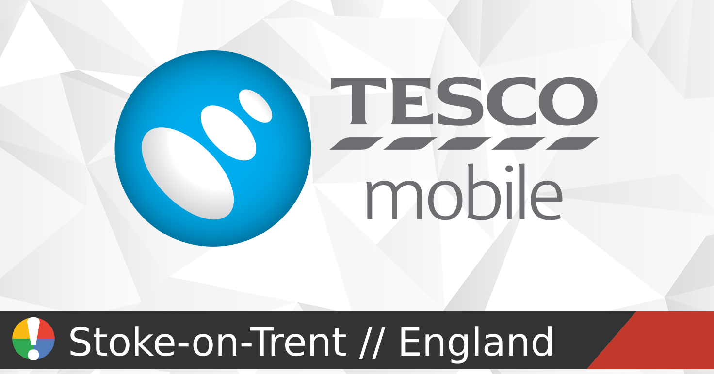 Tesco Mobile outages and service status in Stoke-on-Trent, England • Is ...