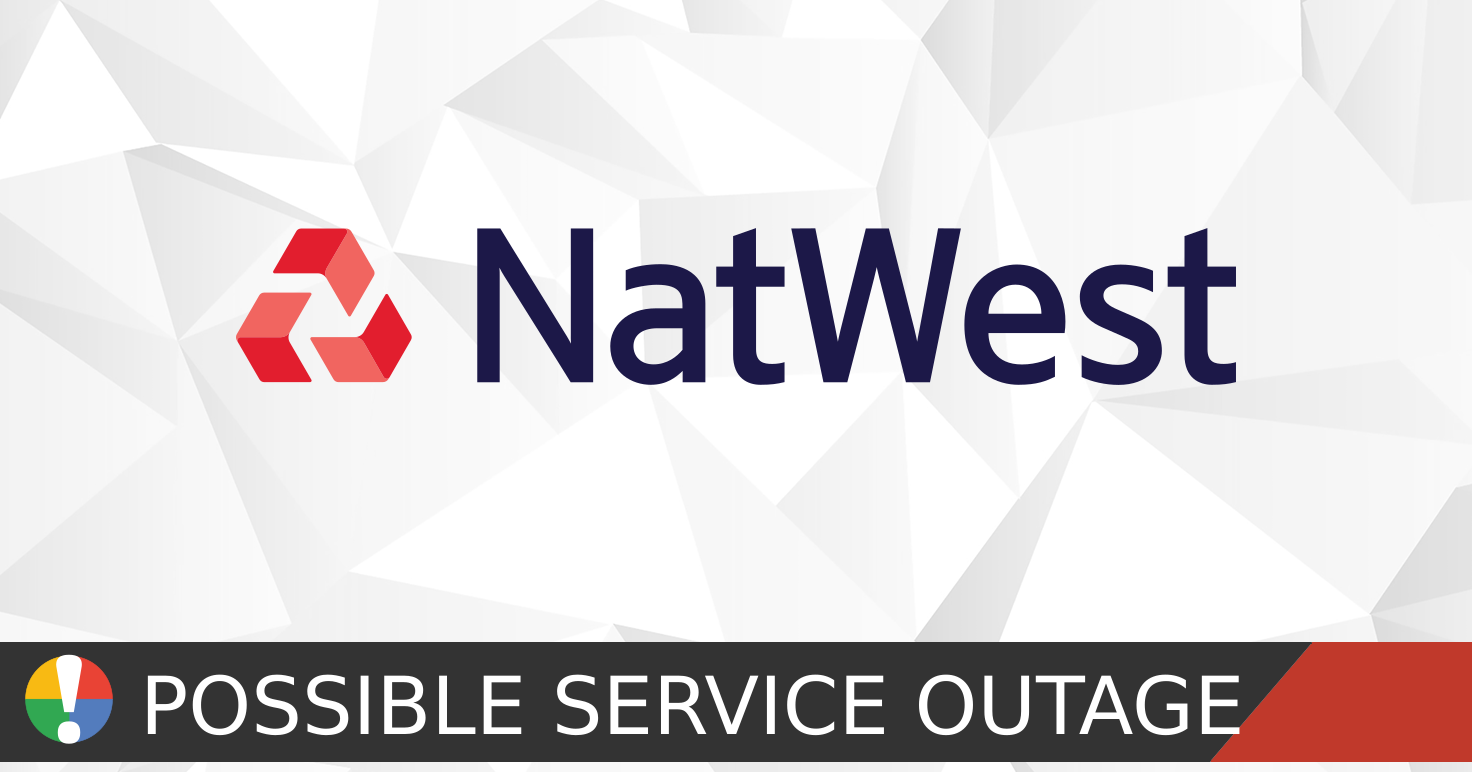 NatWest status: access issues and outage reports • Is The Service Down? UK