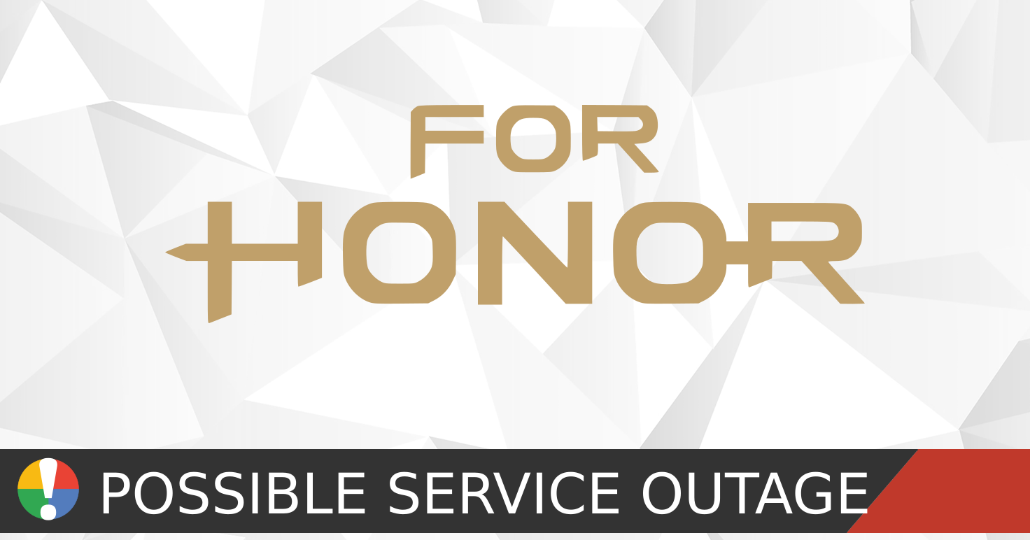 For Honor status: server issues and outage reports • Is The Service Down?