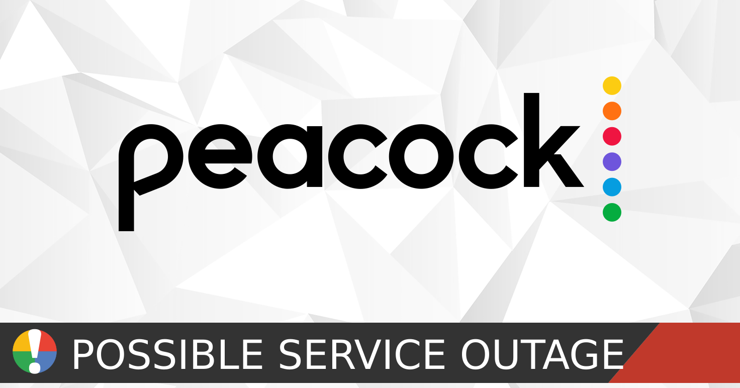 Peacock Outage Map • Is The Service Down?