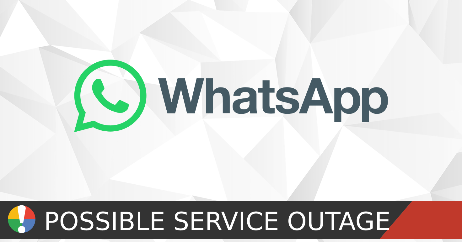 WhatsApp Outage Map • Is The Service Down?